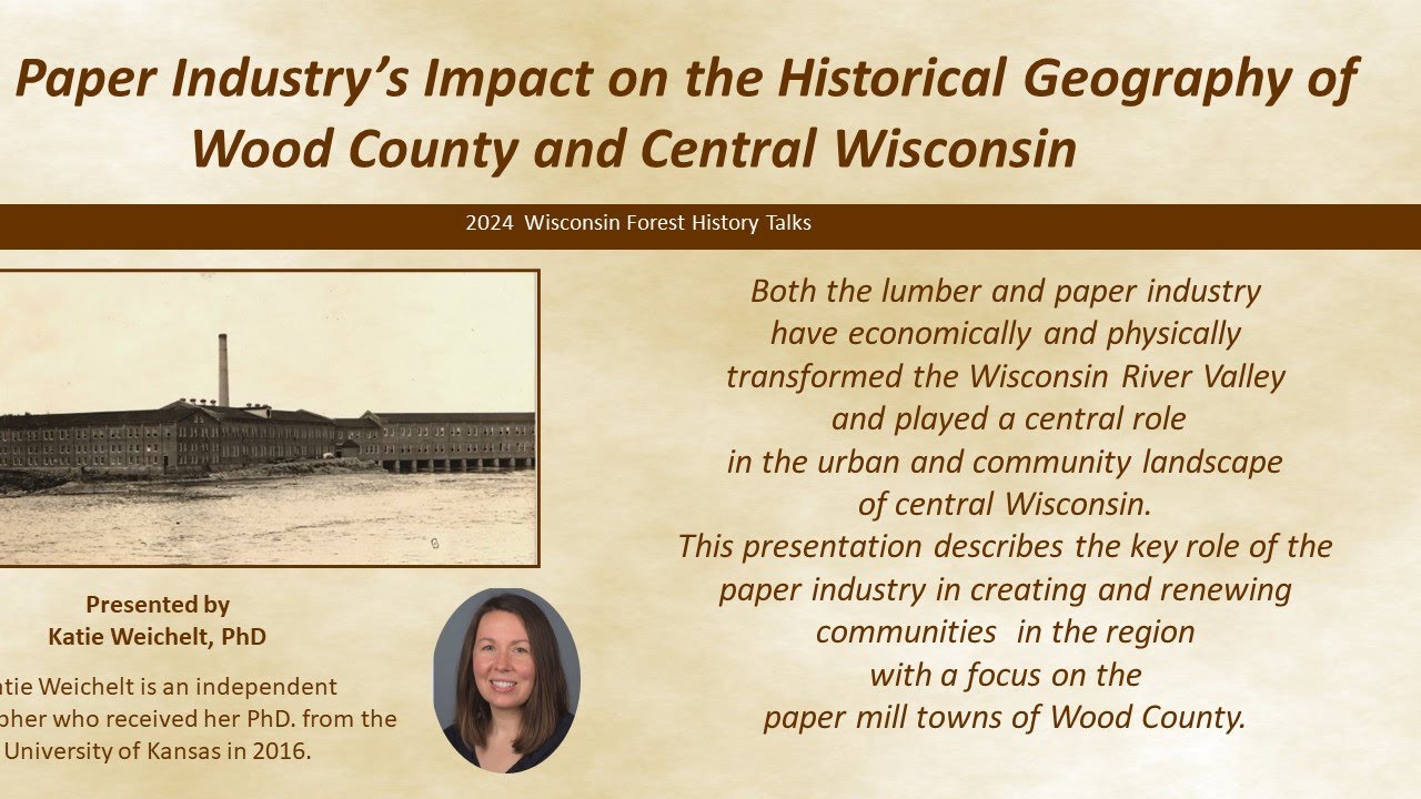 The Paper Industry’s Impact on the Historical Geography of Wood County ...
