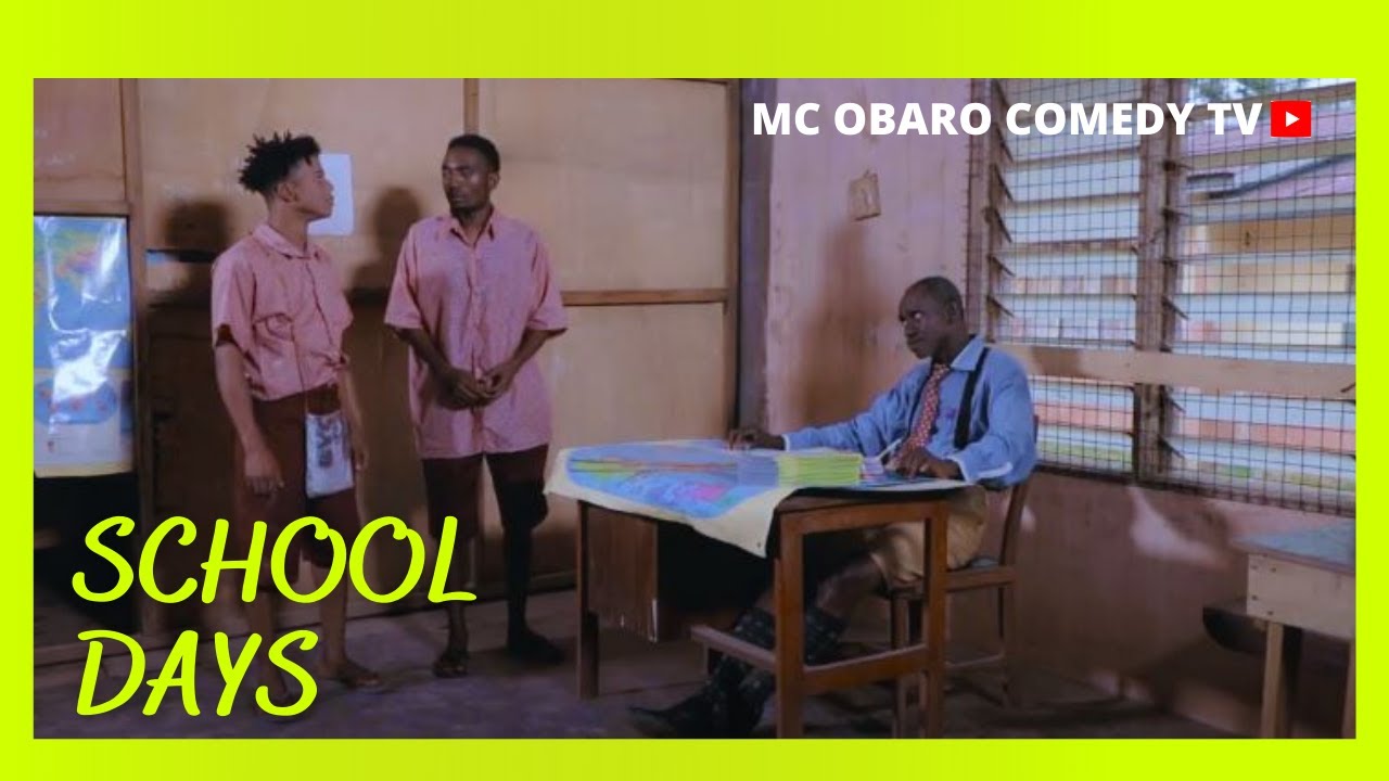 School Day Episode 2 || MC Obaro Comedy TV - YouTube