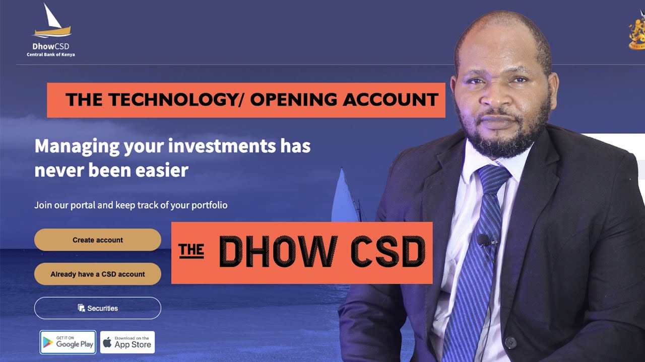 THE DHOW CSD AND CREATION OF ACCOUNT - YouTube
