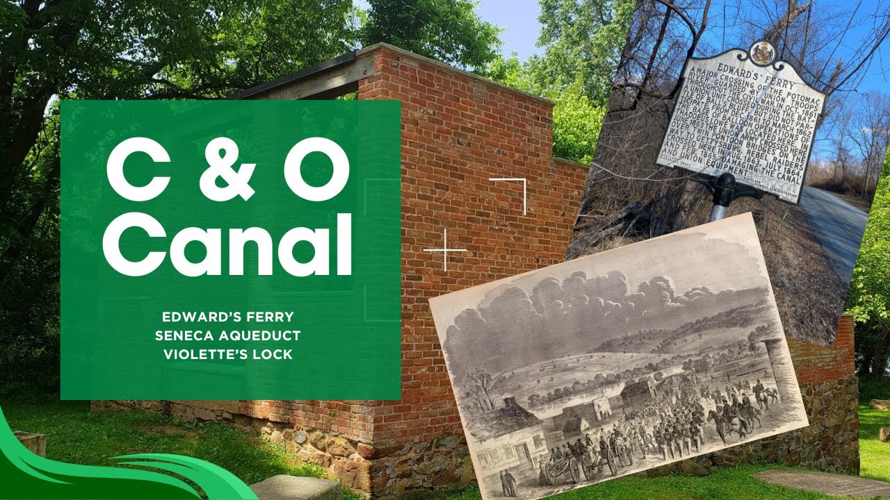 C & O Canal: Edward's Ferry, Seneca Aqueduct, Violette's Lock - YouTube