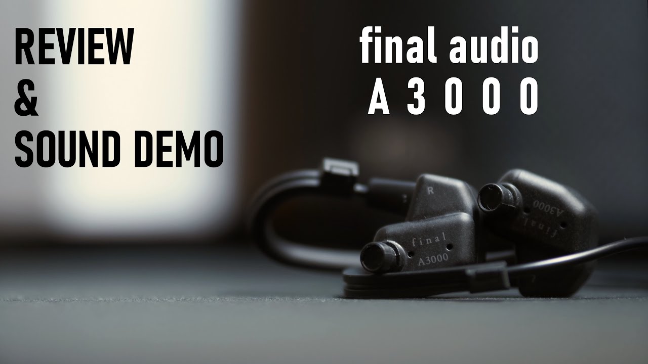 Final Audio A3000 Review & Sound Demo 🎧 | Unleashing Sonic Brilliance and Soundstage ! - YouTube