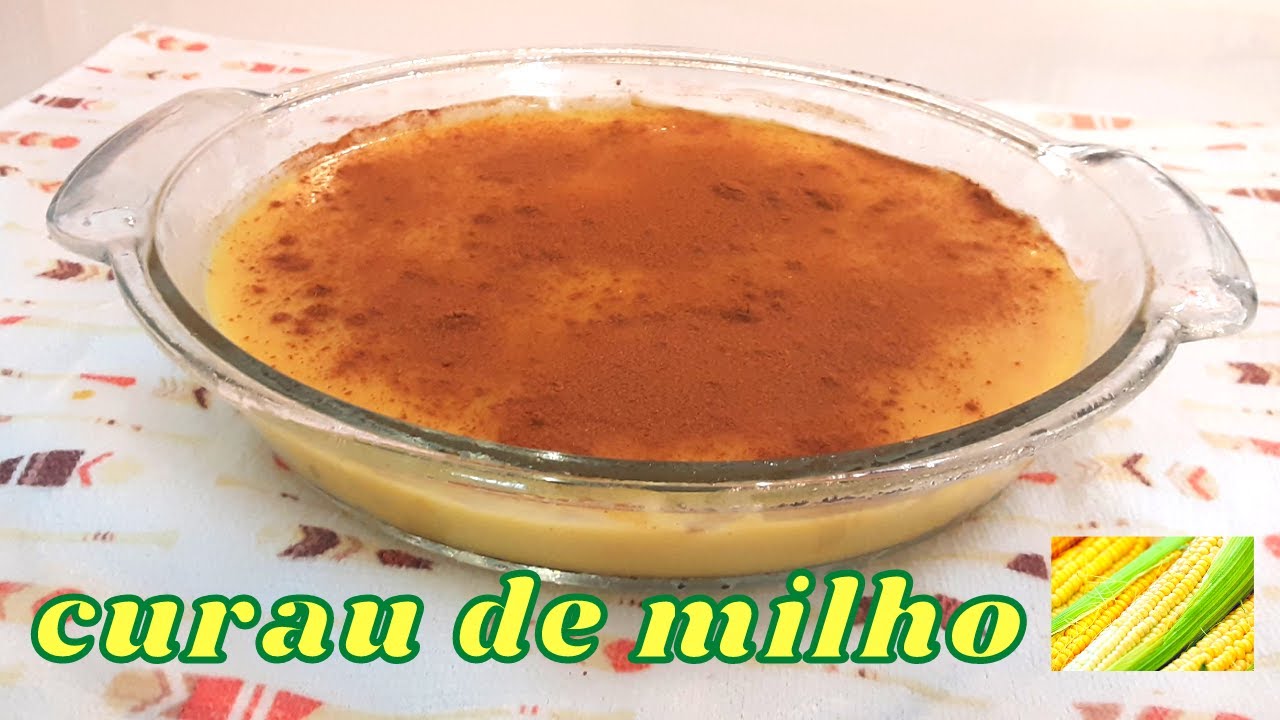 COMO FAZER CURAU DE MILHO 🌽| APENAS 3 INGREDIENTES | FICA BEM CREMOSO ...