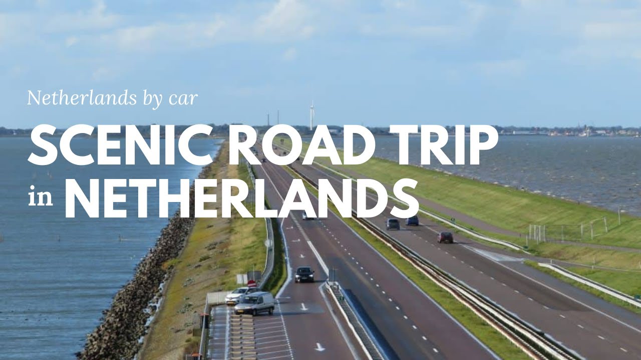 Scenic 4K Driving Routes Through Beautiful Holland - YouTube
