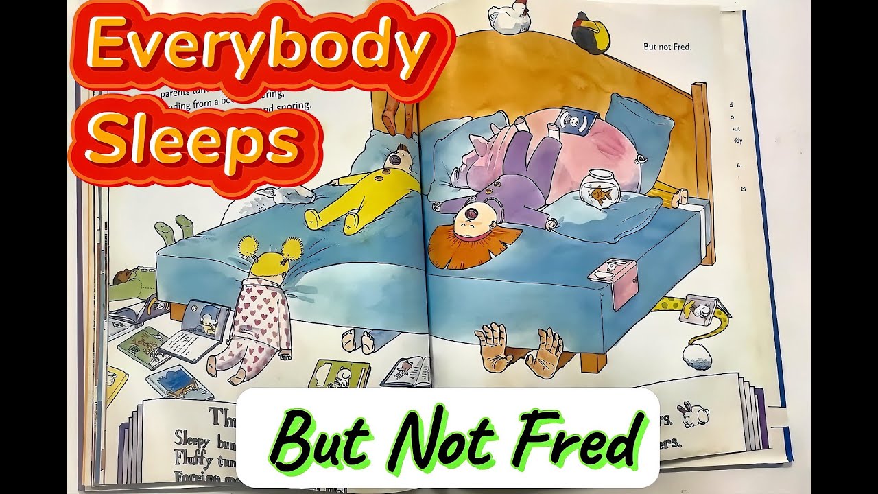 Everybody sleeps but not Fred|大家都睡了，除了弗雷德| children story - YouTube