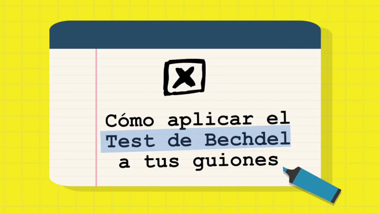 44. Cómo aplicar el Test de Bechdel a nuestros guiones - YouTube