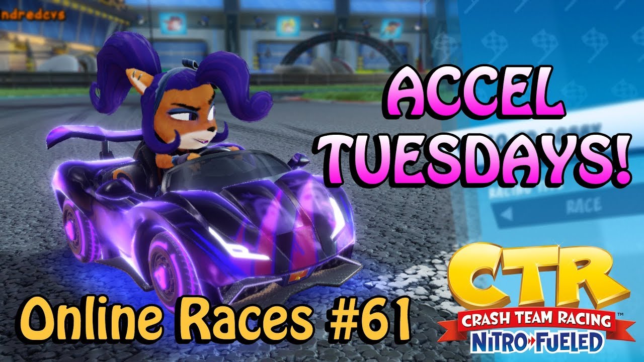 ACCEL TUESDAYS! CTRNF LIVE STREAM Online Races #61 SPOOKY GRAND PRIX ...