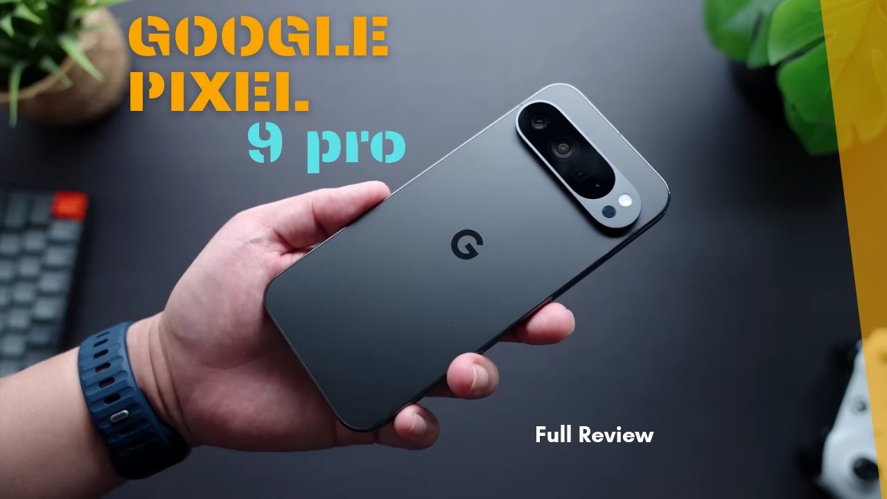 Pixel 9 Pro Full Review, The Ultimate Android Experience. - YouTube