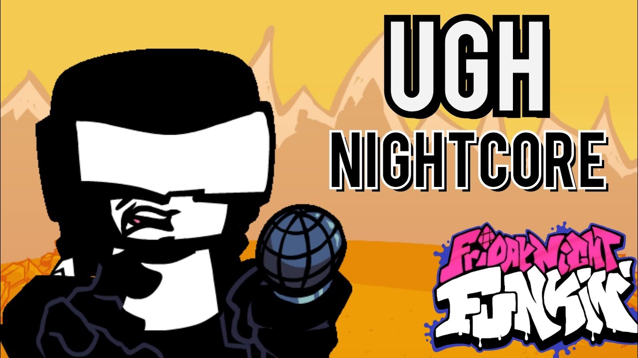 Ugh (Nightcore) | Friday Night Funkin' Vs Tankman | FNF - YouTube