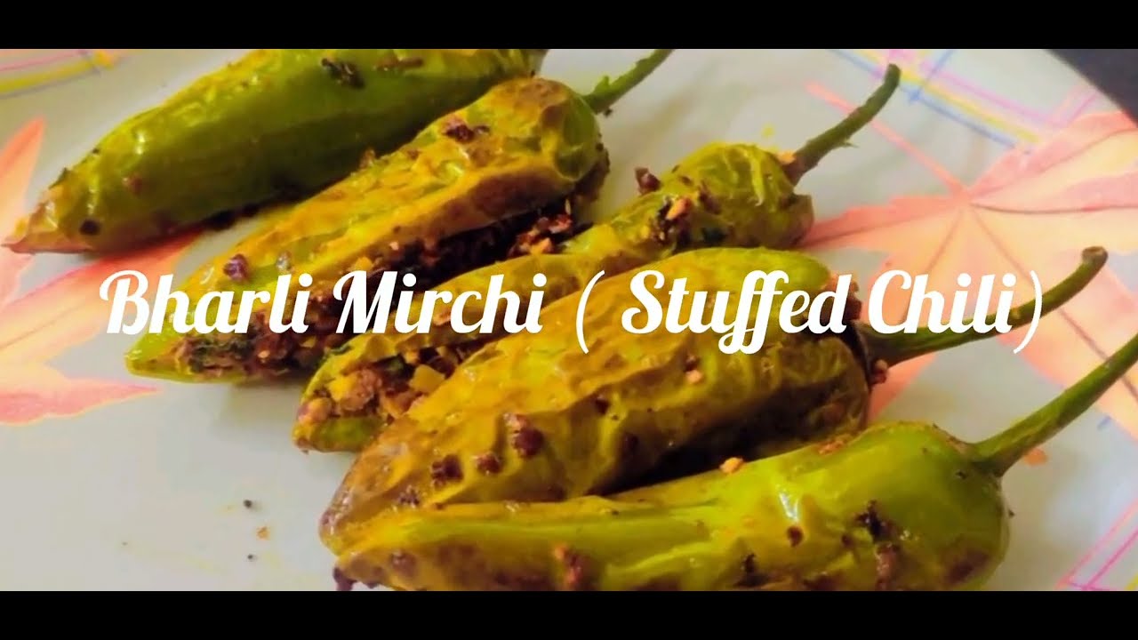 Stuffed Chili (Bharli Mirchi / Bharwan Mirch) - YouTube