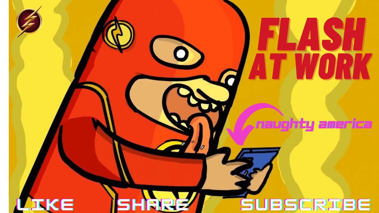 FLASH AT WORK , An animated short showing the HARD WORK! FLASH do every ...