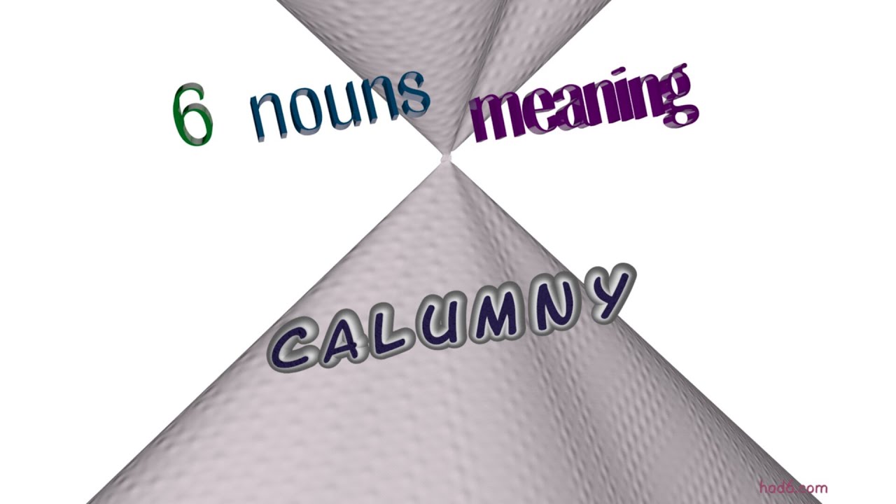 calumny - 7 nouns which mean calumny (sentence examples) - YouTube