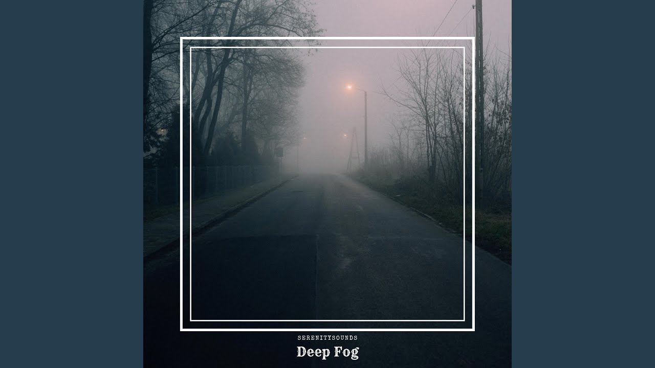 Deep Fog - YouTube