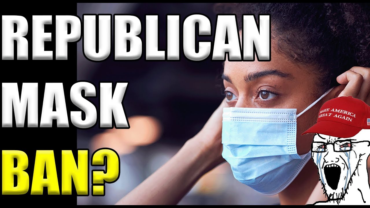 Republicans BAN Medical Masking In Public - YouTube