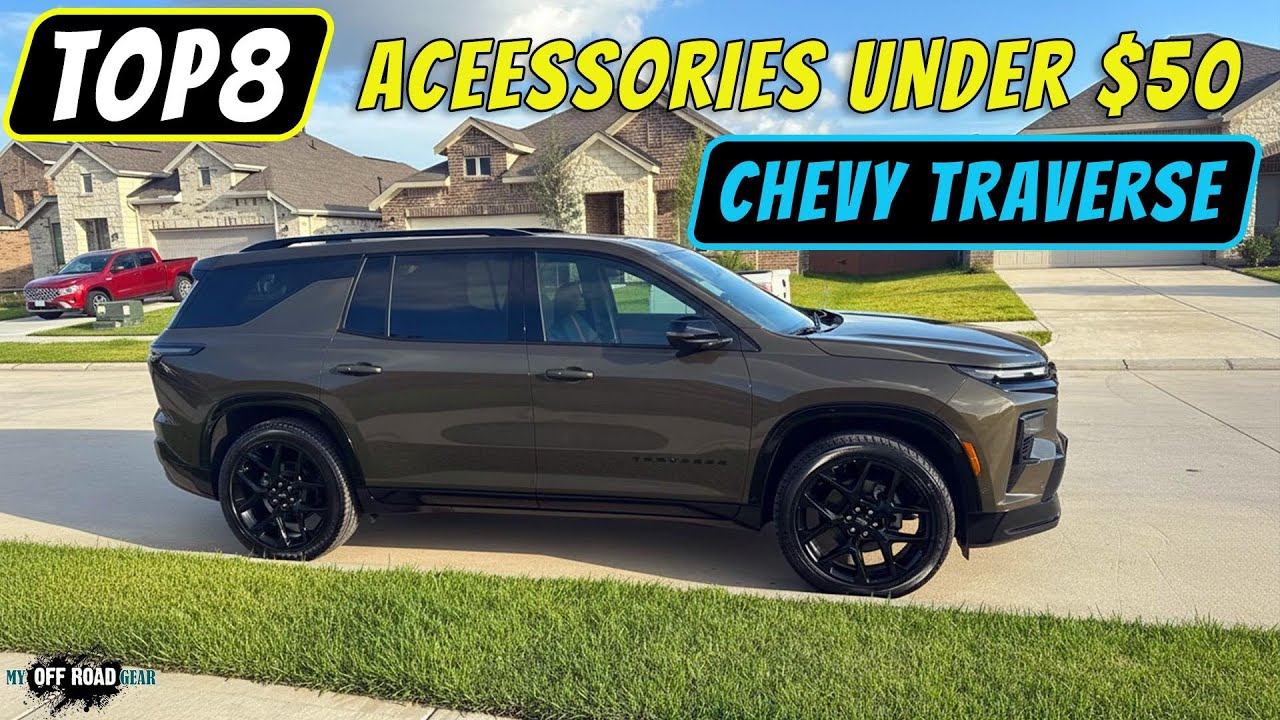 🚀 TOP 8 Chevy Traverse Accessories Under $50 You NEED in 2026 - YouTube