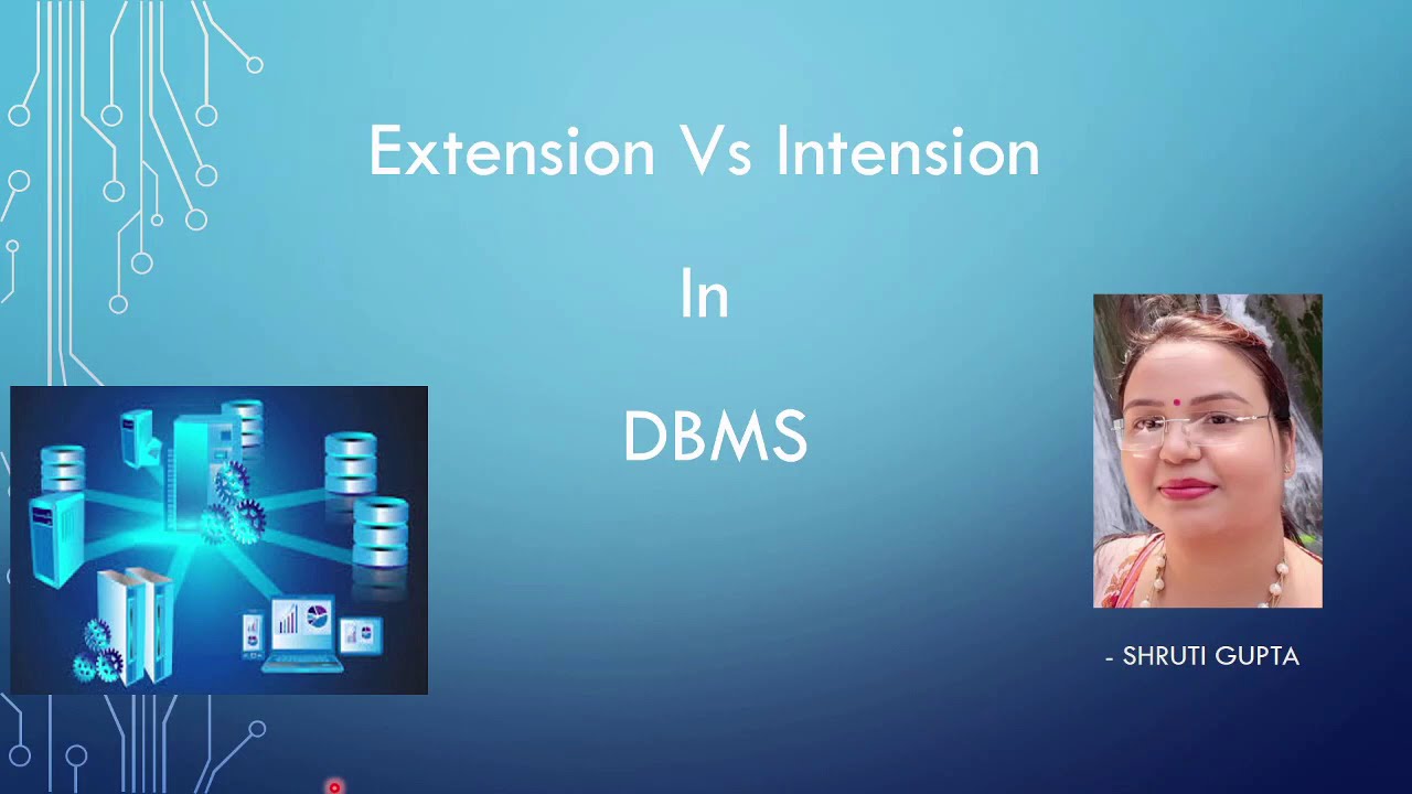 Extension and Intension in DBMS #Lecture20 - YouTube