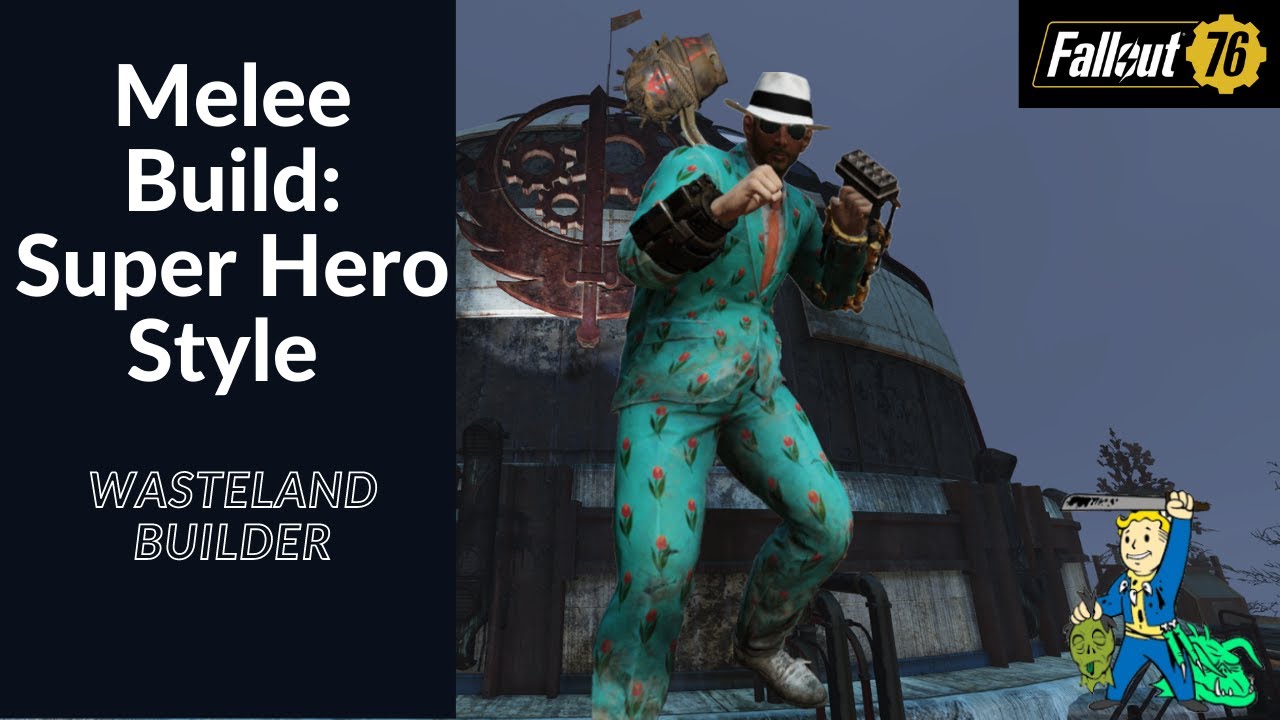 Fallout 76 Super hero style Melee build - YouTube