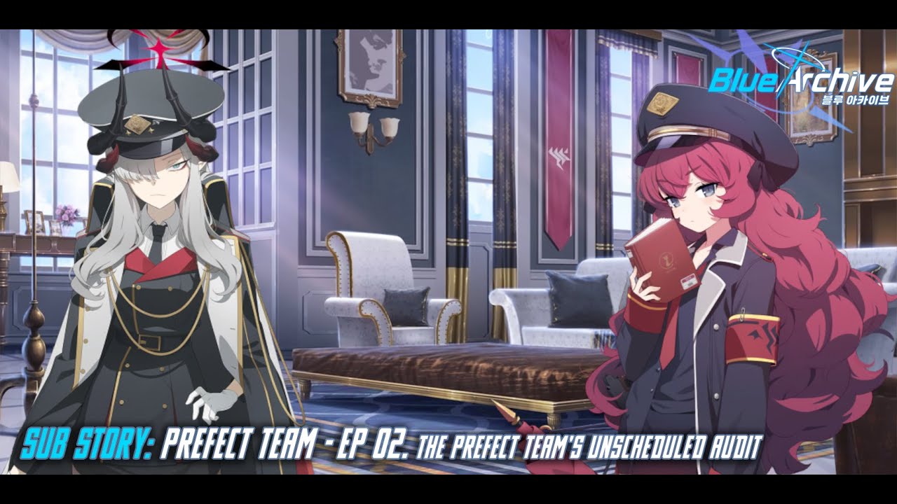Blue Archive - Sub Story: Prefect Team - EP 02. The Prefect Team's ...