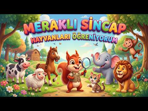 Hayvanları Öğreniyoruz🐯Hayvan Sesleri ve Eğitici Çocuk Şarkıları | Meraklı Sincap #çocukşarkıları
