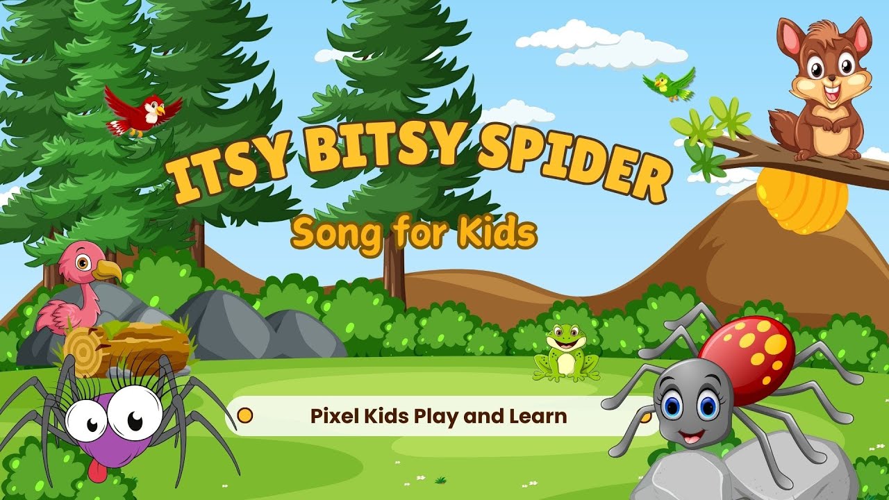 Itsy bitsy Spider Song |Spider Song |Spider|Itsy bitsy|Pixel kids Play ...