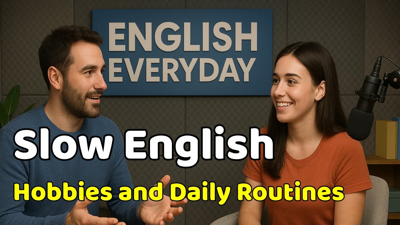 Hobbies and Daily Routines | Simple English for Beginners | Daily ...