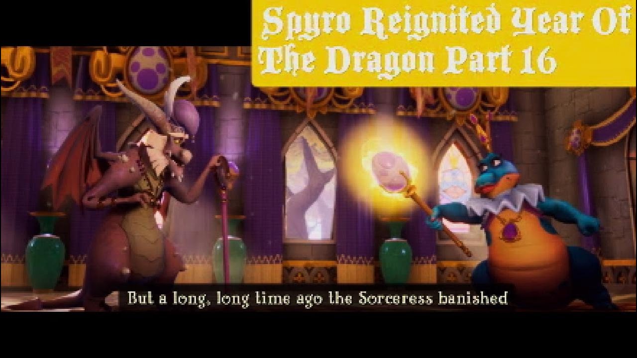 Spyro 3 Year Of The Dragon Reignited Walkthrough Part 16 - YouTube