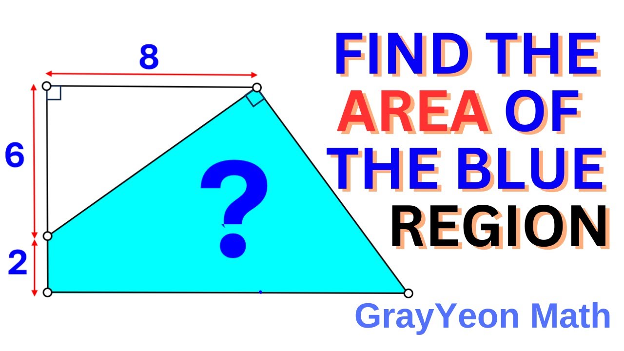 Find the area of the blue region | Two Methods | Important Geometry ...