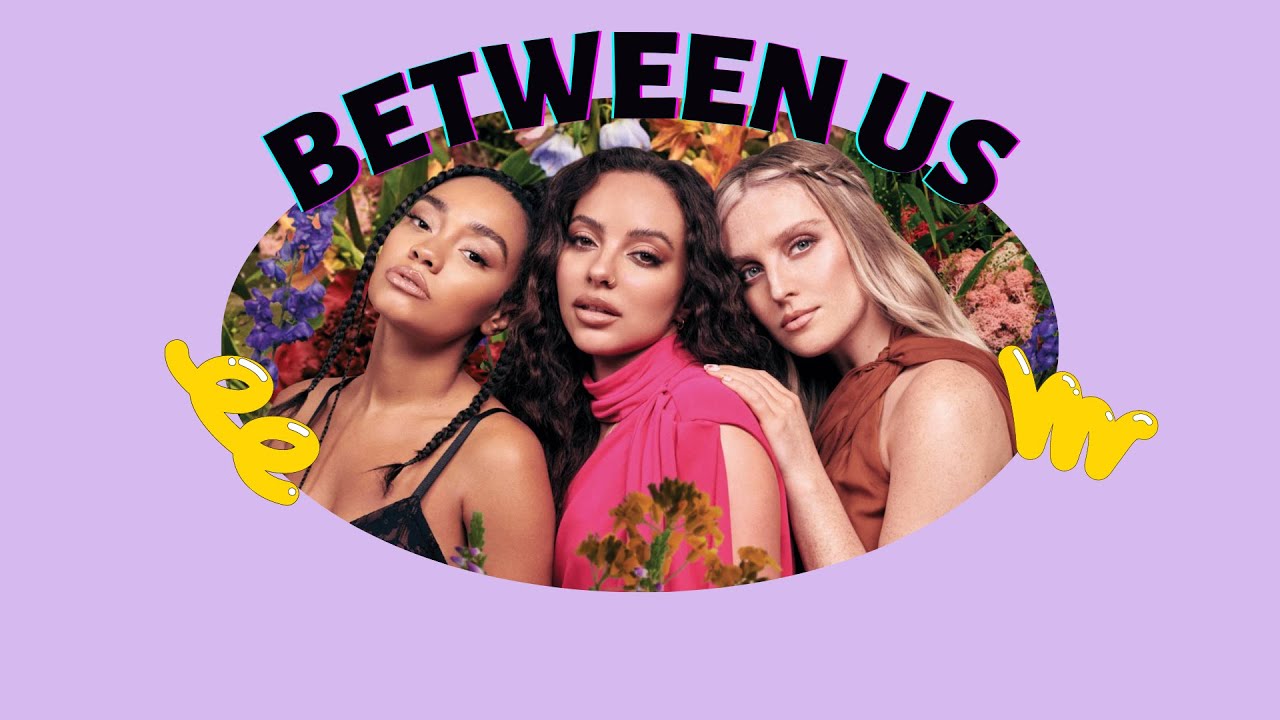 [Lyrics + Vietsub] Between Us - Little Mix - YouTube