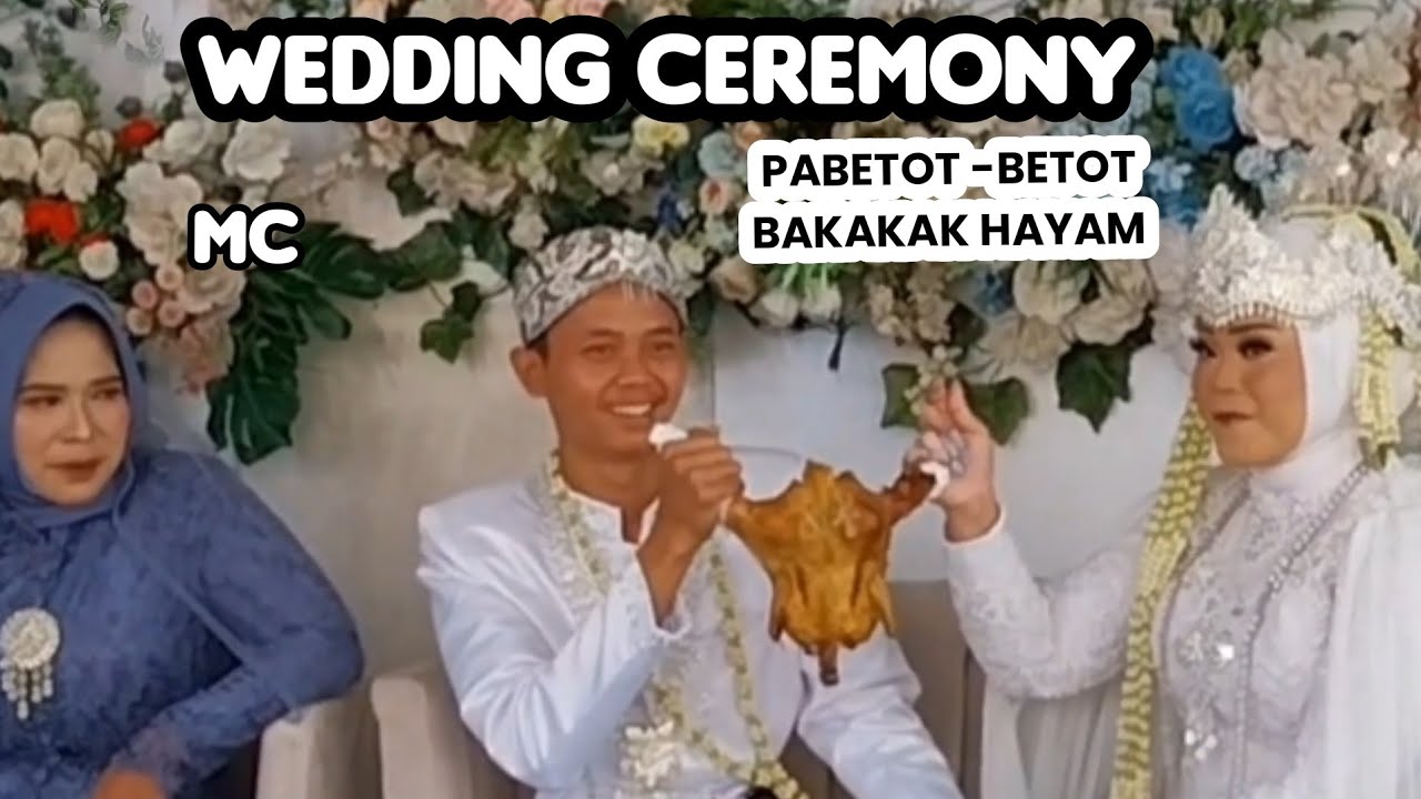 PABETOT -BETOT BAKAKAK ️TRADISI PERNIKAHAN ADAT SUNDA - YouTube