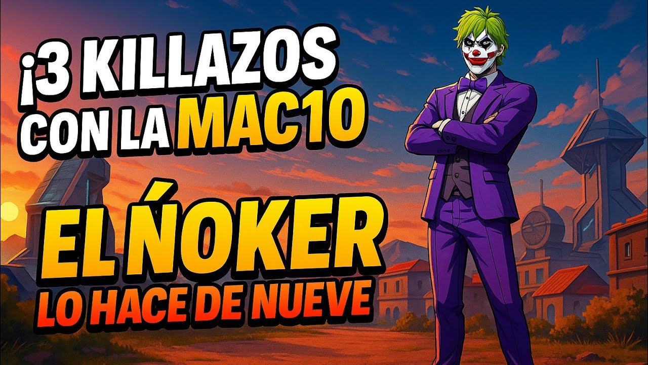 EL ÑOKER revienta con la MAC10 (3 kills épicas) - YouTube