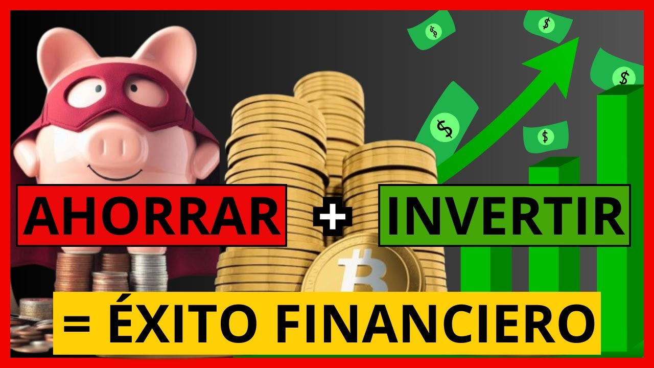 Ahorro vs Inversión: Principales diferencias y cuál es mejor para ti ...
