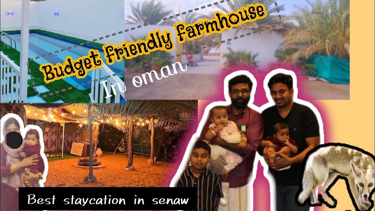 farmhouse in senaw / budget friendly farmhouse in senaw oman ...