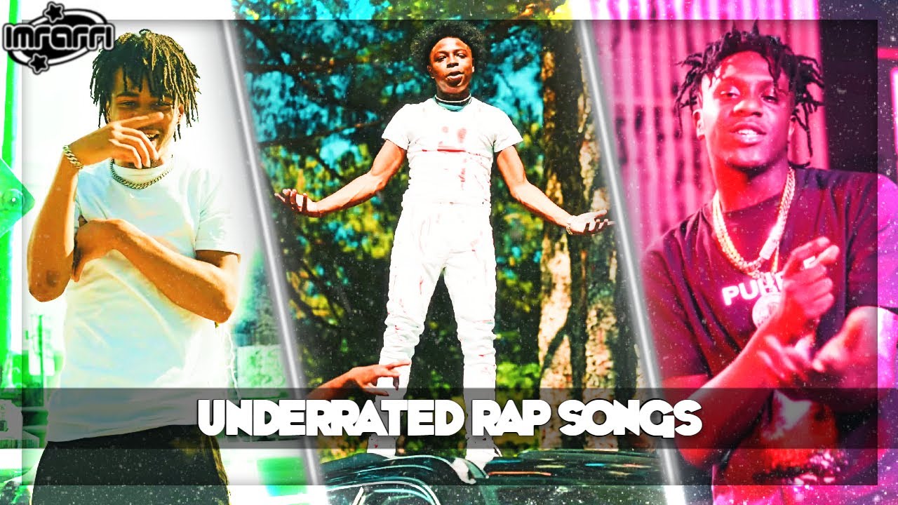 UNDERRATED RAP SONGS [PART 10] 2022 - YouTube