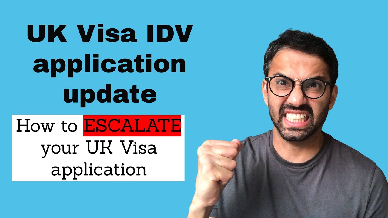 IDV app UK visa application ESCALATION process & STATUS UPDATE - YouTube
