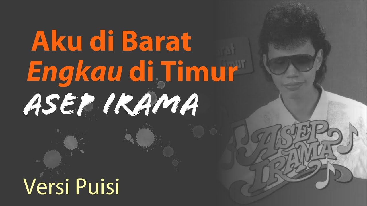 Lirik Lagu Dangdut ini sangat Puitis | Asep Irama - YouTube