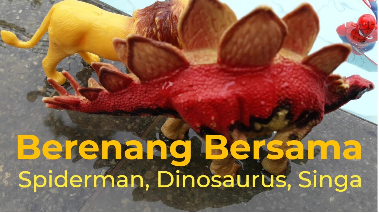 Berenang Bermain Bersama : Spiderman, Dino, Singa, Mandi Kolam #bkp # ...