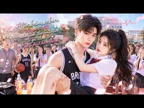 Reborn in College, She Dumped Her Toxic Ex and Chose the Man Who Always Loved Her!