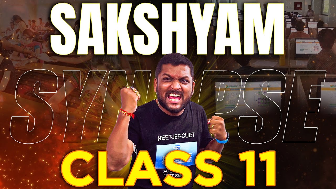 🤩Elevate Your Preparation🤩: SAKSHYAM || Class 11 @synapseagartala - YouTube