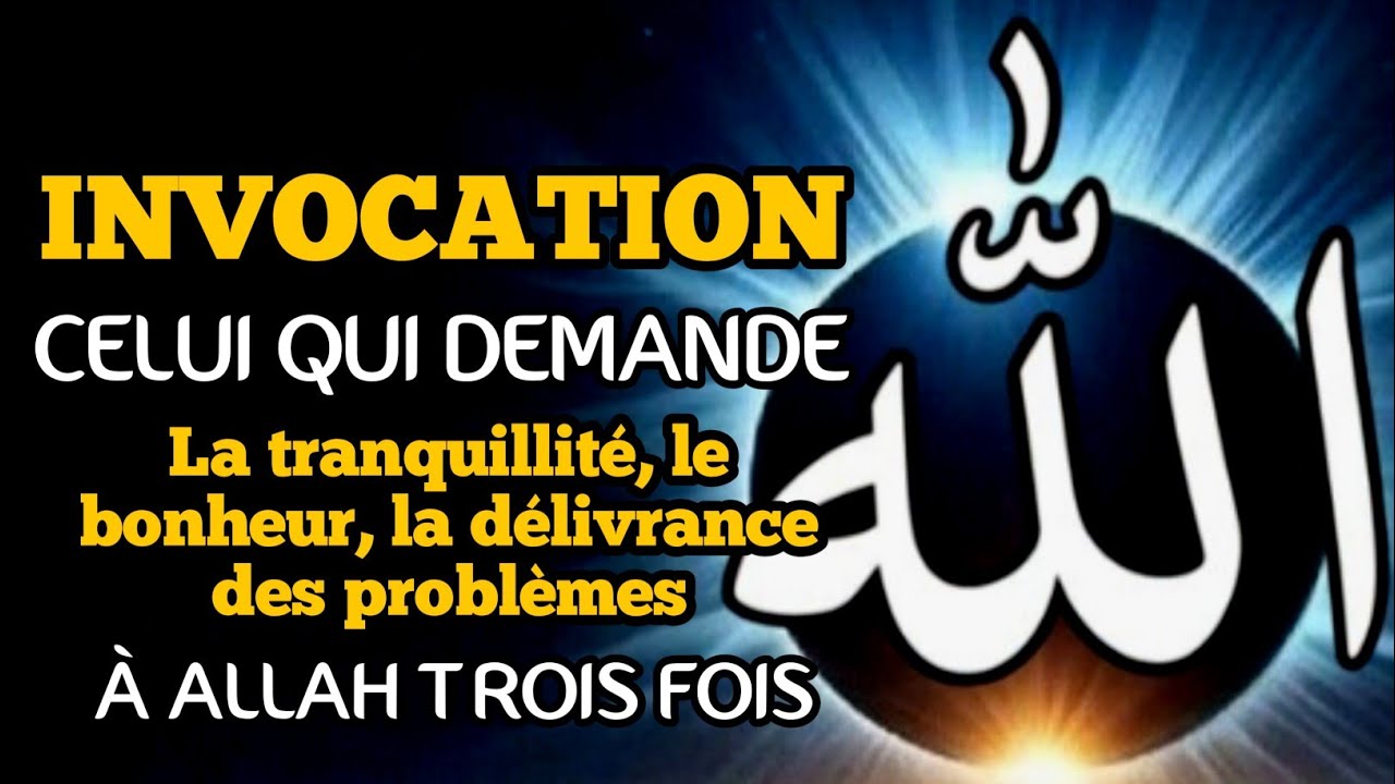 Invocation – Celui qui demande à Allah 3 fois la tranquillité, le ...