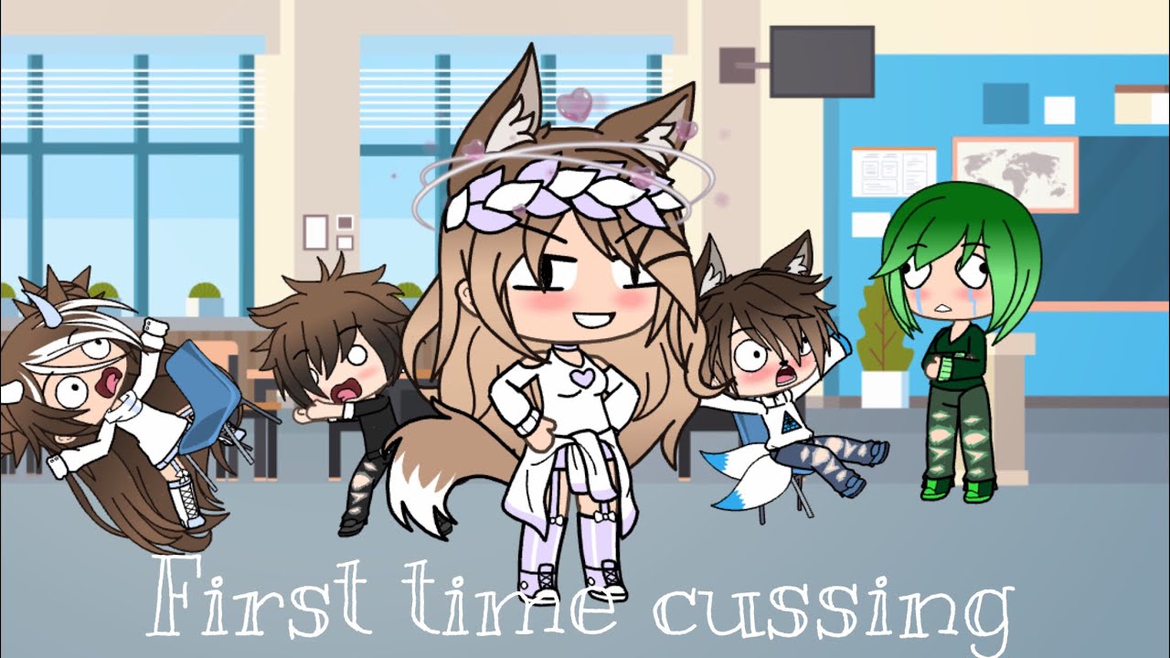 First time cussing||GL||meme||comedy! - YouTube