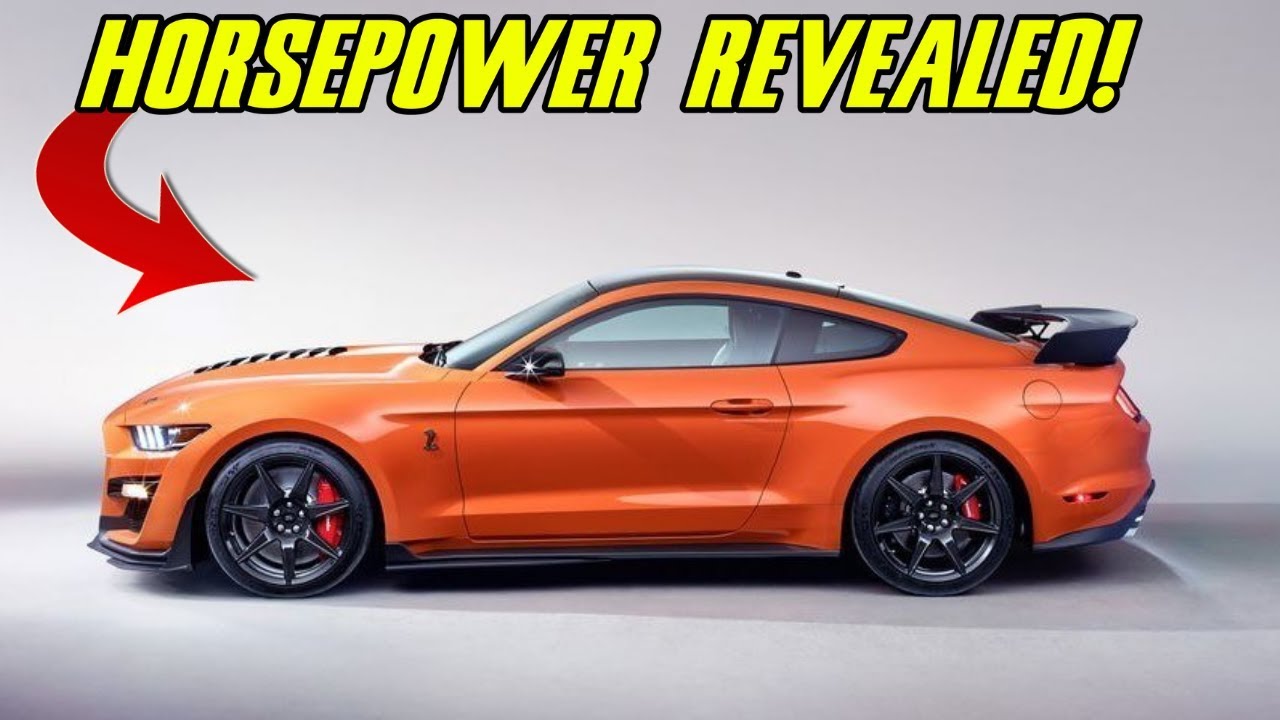 2020 SHELBY GT500 HORSEPOWER REVEALED - LET’S TALK! - YouTube