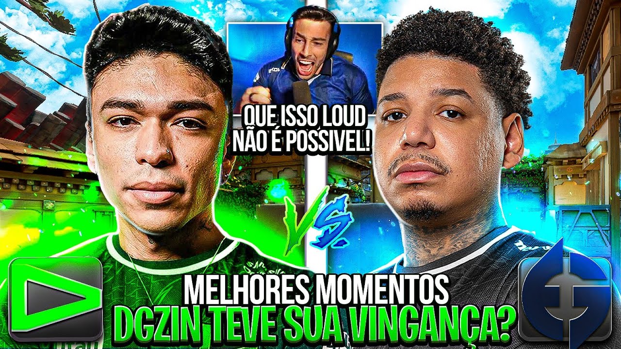 DGZIN teve SUA VINGANÇA CONTRA A LOUD? A ULTIMA CHANCE da LOUD NO KICK ...