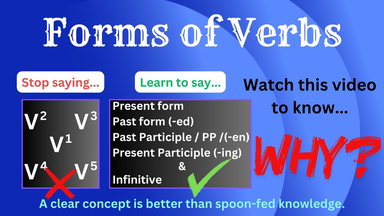 Stop saying V1, V2...V5 | Forms of Verb | All Forms of Verb | English ...