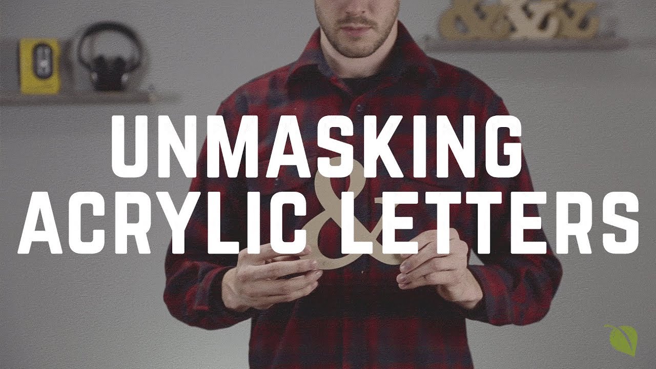 How To Unmask Acrylic Letters Or Numbers Woodland Manufacturing YouTube how-to-unmask-acrylic-letters-or-numbers-woodland-manufacturing-youtube