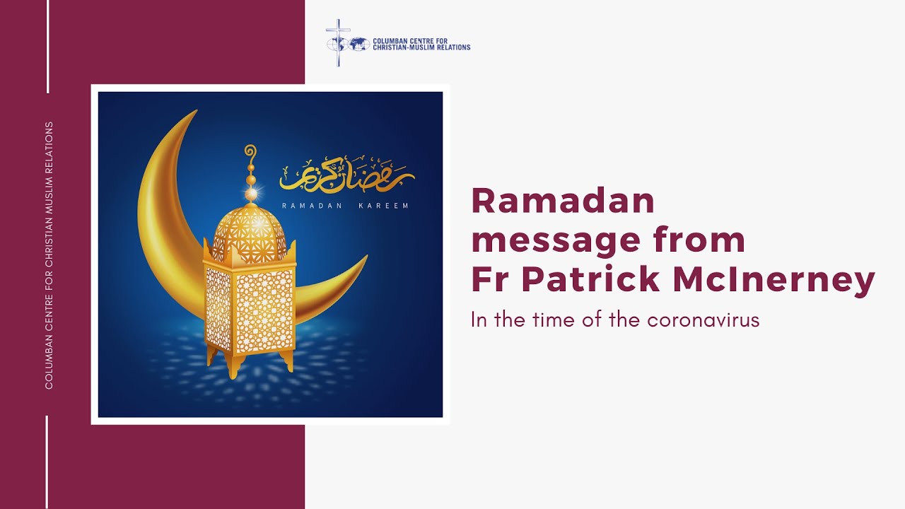 Ramadan message from Fr Patrick McInerney - YouTube