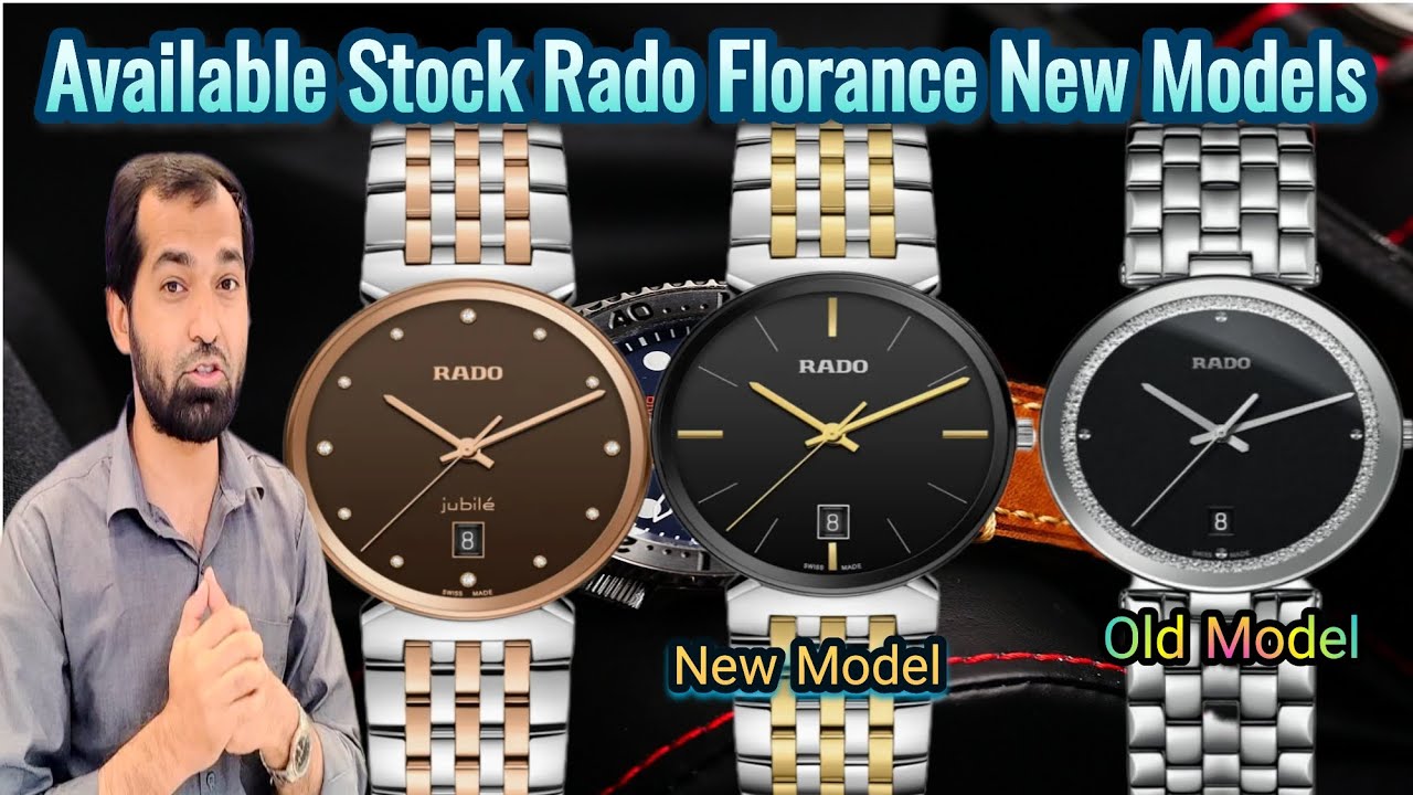 Which Is Better?Rado Florence old and new Model|New Stock Available ...