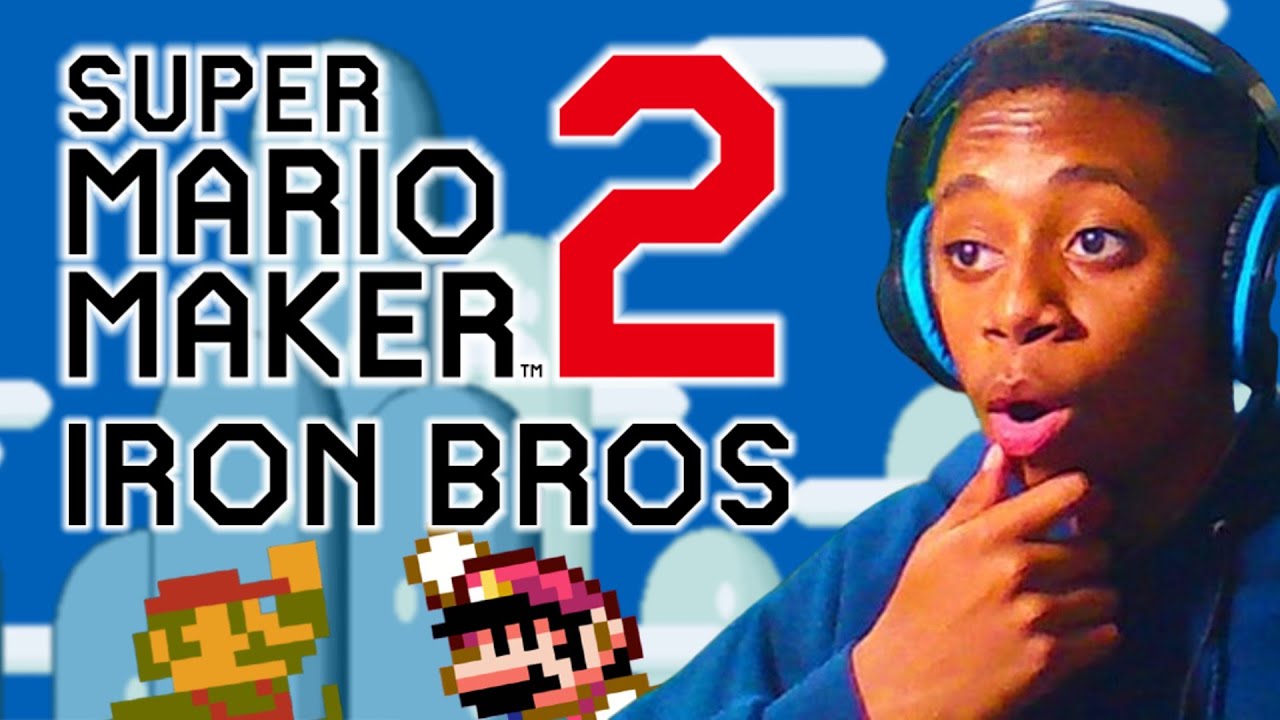 Playing IRON BROS in Mario Maker 2! - YouTube