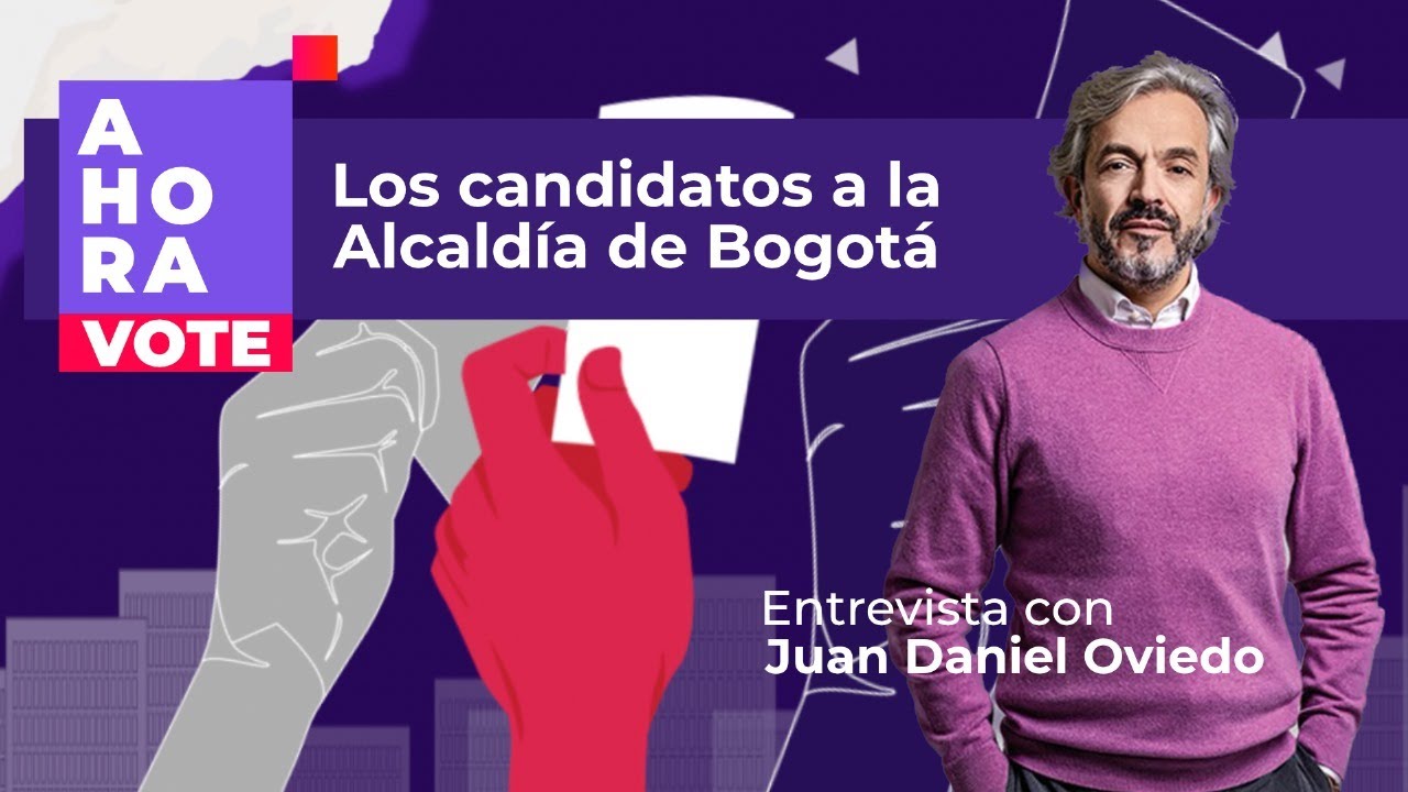 Entrevista a Juan Daniel Oviedo, candidato a la Alcaldía de Bogotá ...