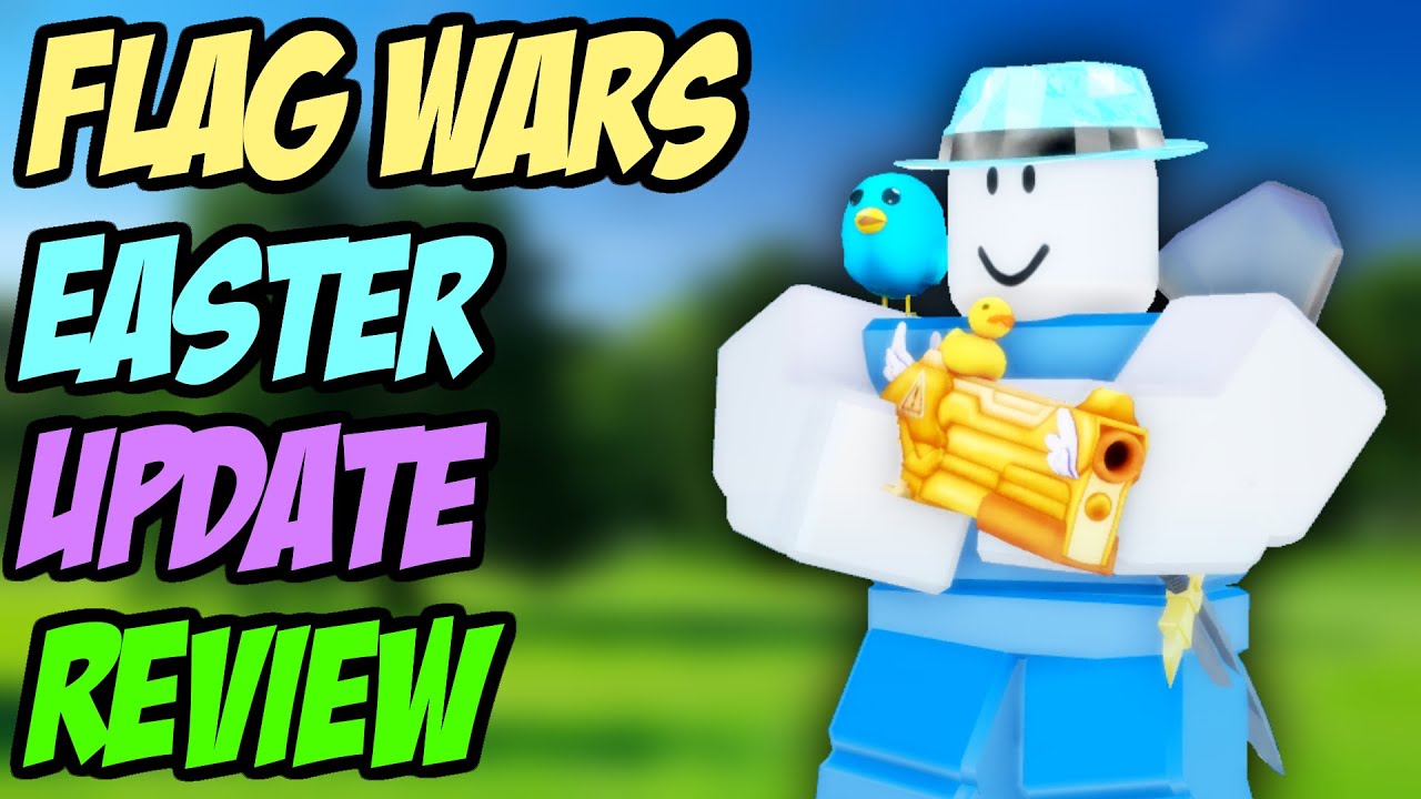 A FULL REVIEW of The Roblox FLAG WARS EASTER UPDATE - YouTube