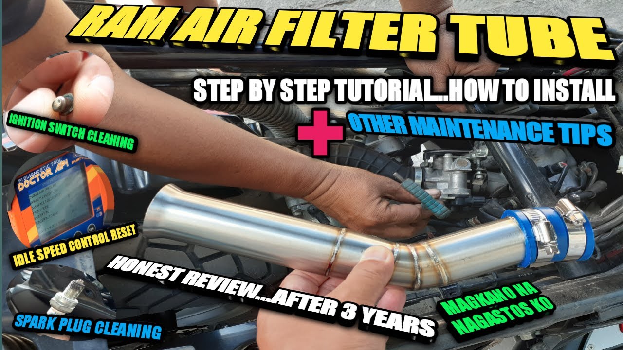 RAM AIR FILTER TUBE|| STEP BY STEP TUTORIALS|| REVIEW AFTER 3 YEARS ...