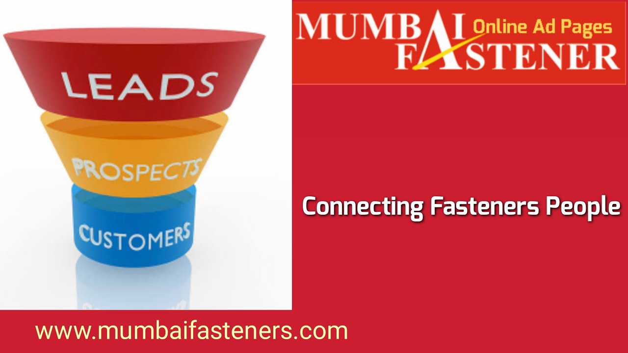 Mumbai Fastener itself is a substantial Branding tool . Advertise With ...